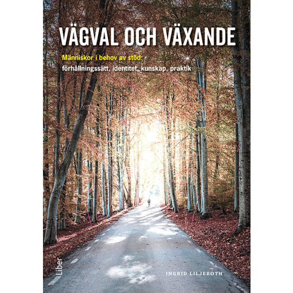 Tienvalinnat ja kasvu - Tukea tarvitsevat ihmiset - Lähestymistavat ...